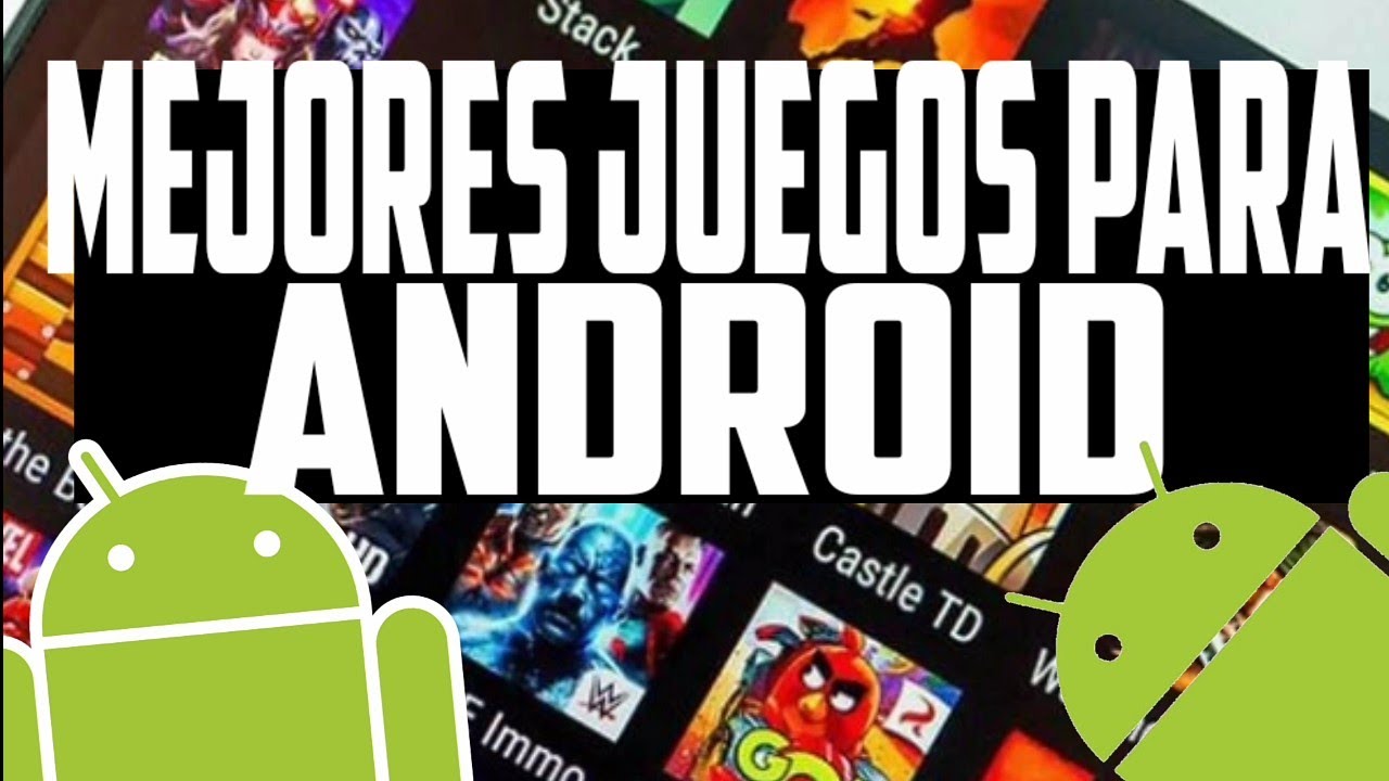 MEJORES JUEGOS PARA ANDROID 2020 - YouTube
