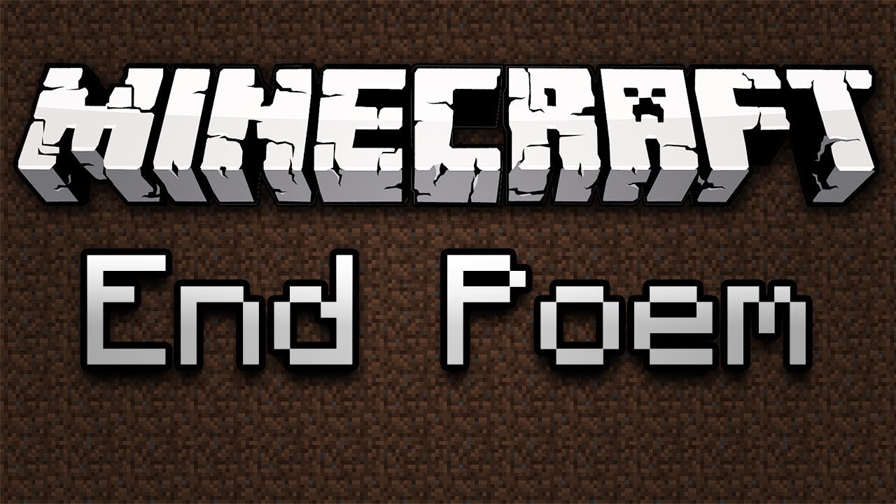 End Poem + Credits :: Minecraft End Game (With Audio) - YouTube