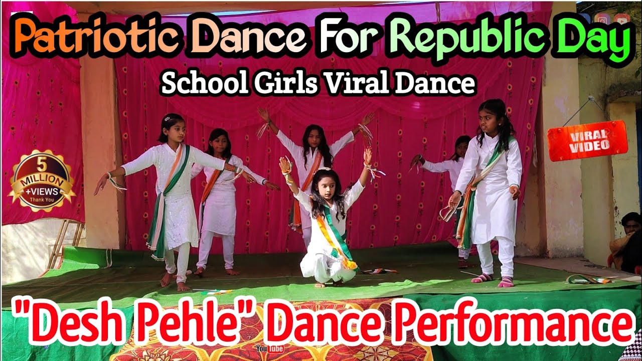 Desh Pehle | Desh Pehle Dance Performance By School Girls | Patriotic Dance For Republic Day ...