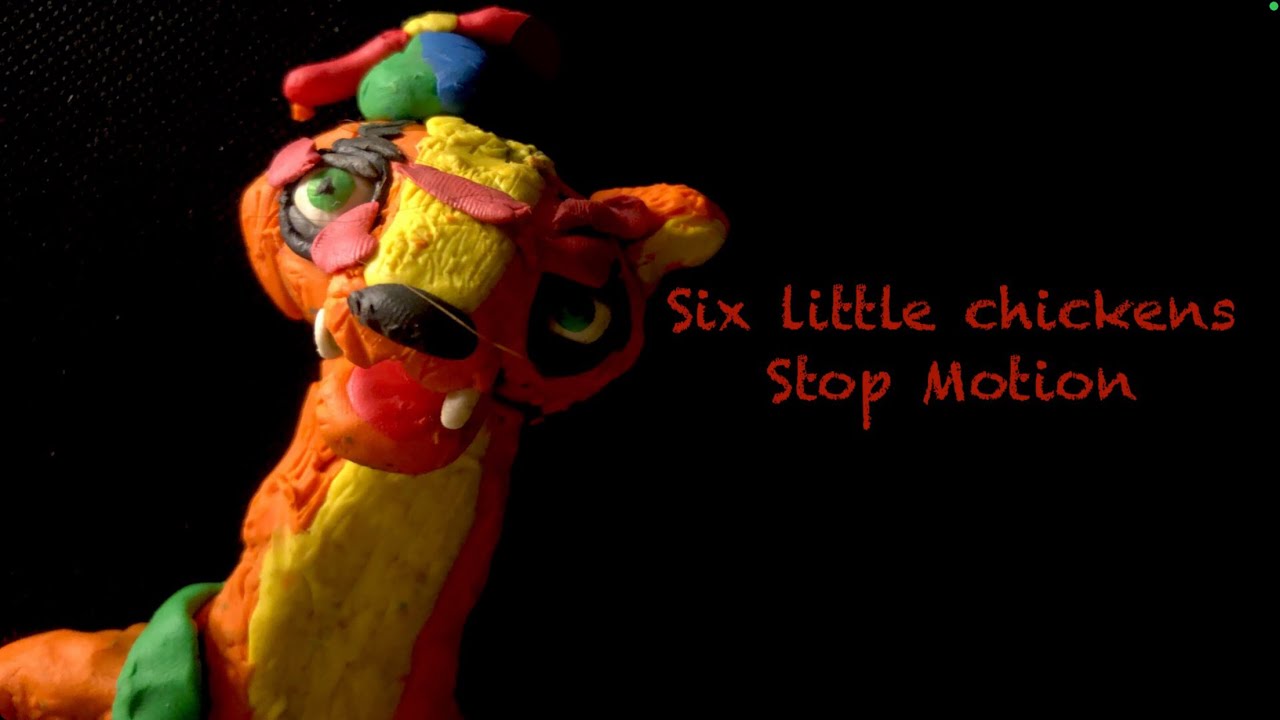 Six Little Chickens (Willy’s Wonderland) Stop motion clay animation ...
