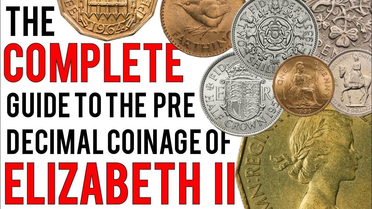 The Complete Guide to the Pre-Decimal Coinage of Elizabeth II - YouTube