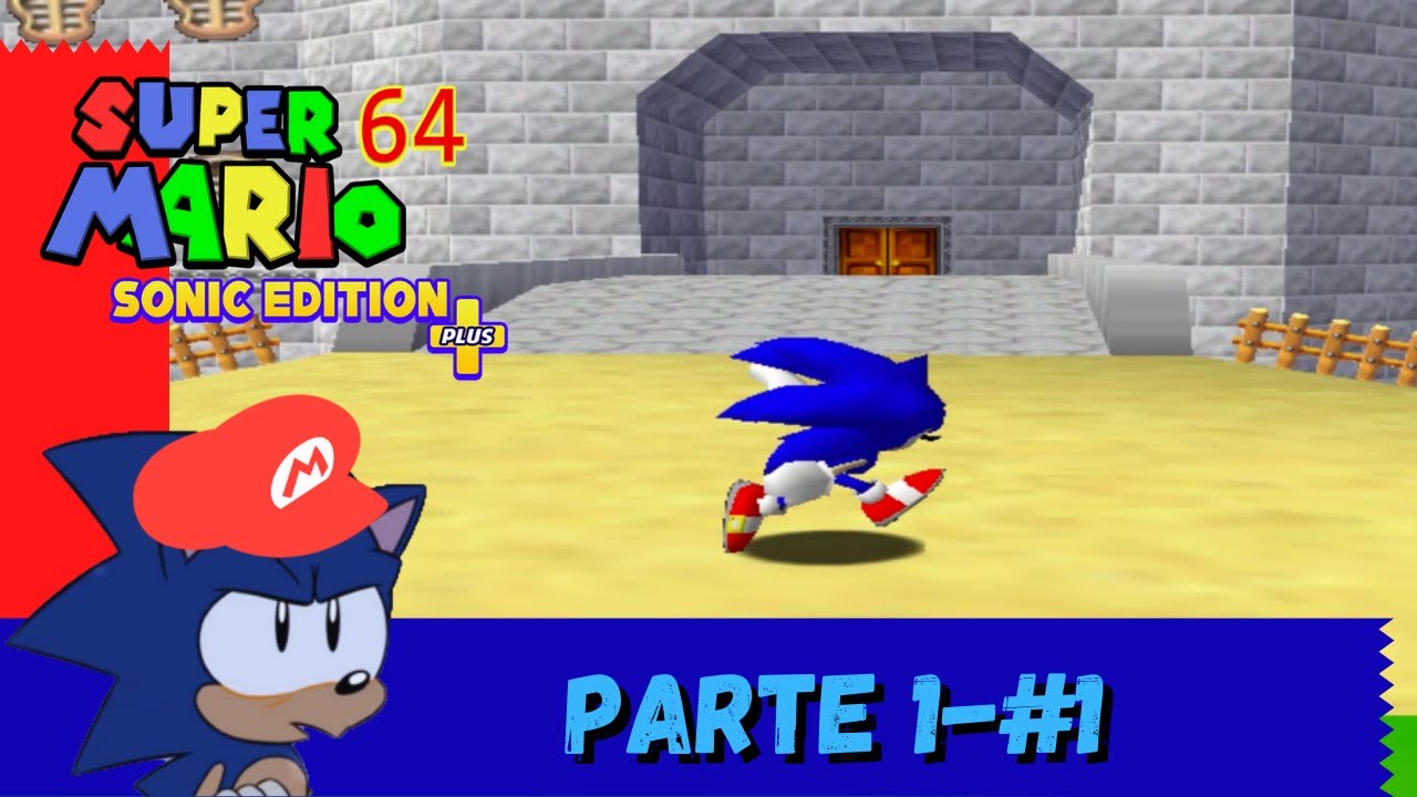Sonic en Super Mario 64 Sonic Edition // Gameplay 1-1 - YouTube