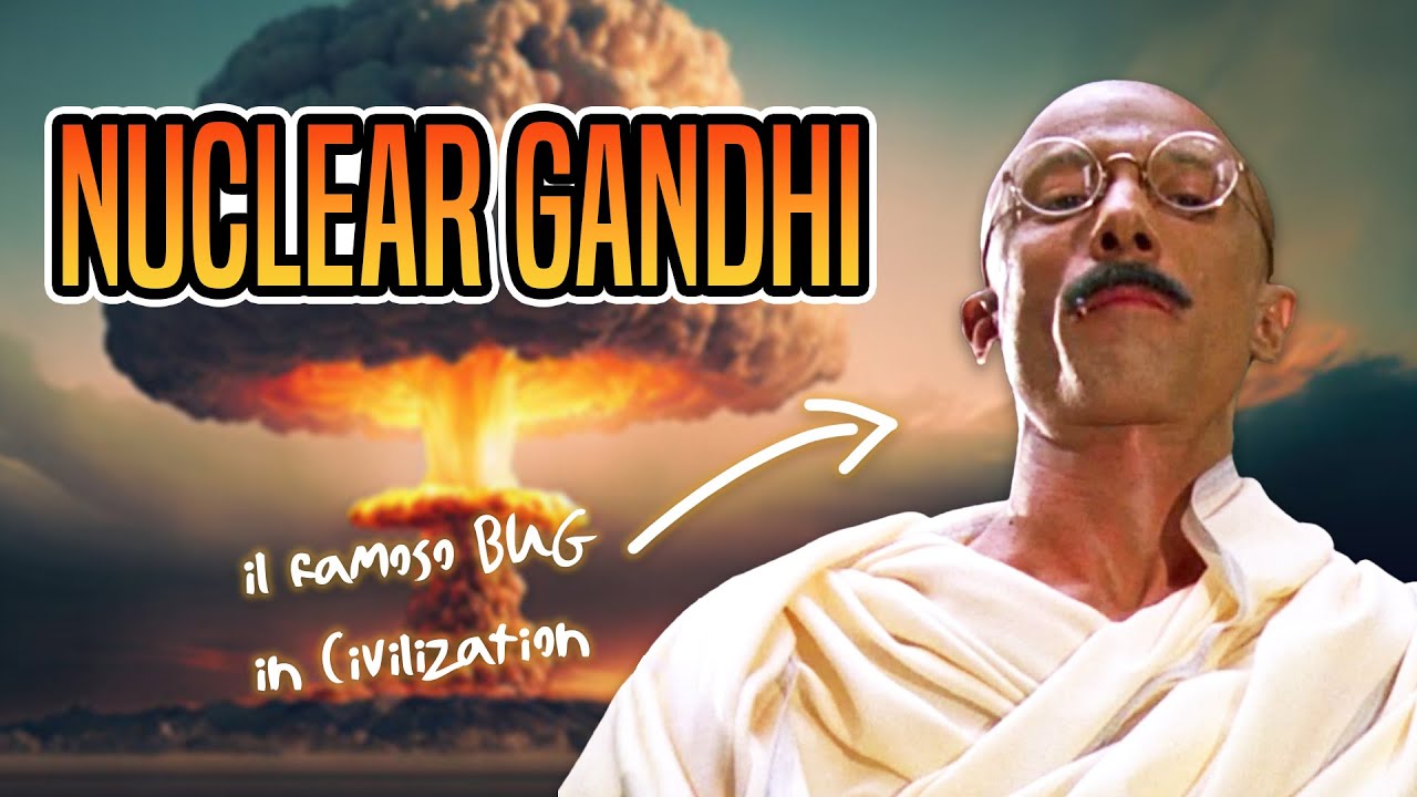 Civilization e la storia del pazzo bug di GANDHI - YouTube