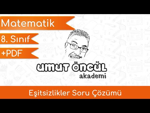 Matematik | 8.Sınıf | Eşitsizlikler | Soru Çözümü