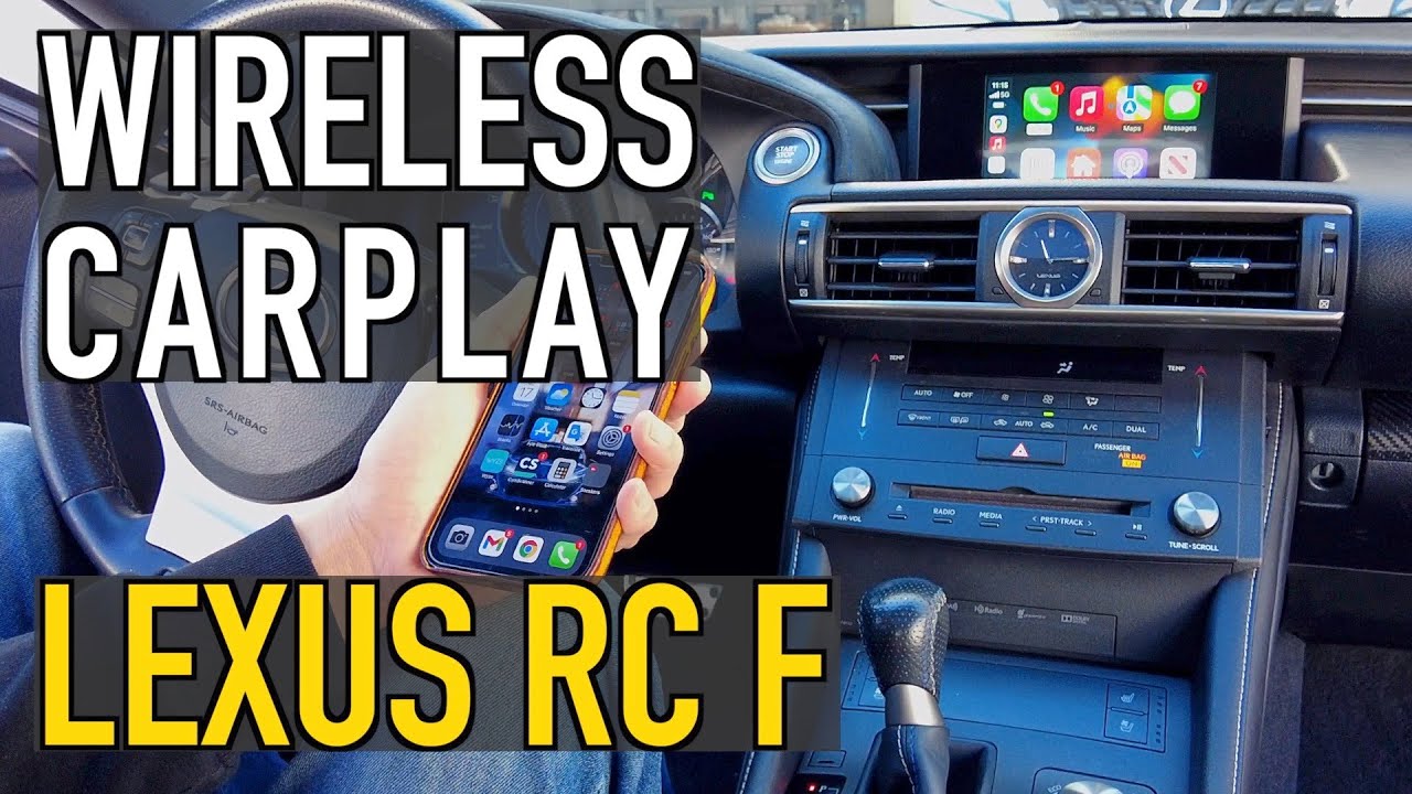 Lexus RC | Wireless CarPlay & Android Auto | Installation - YouTube