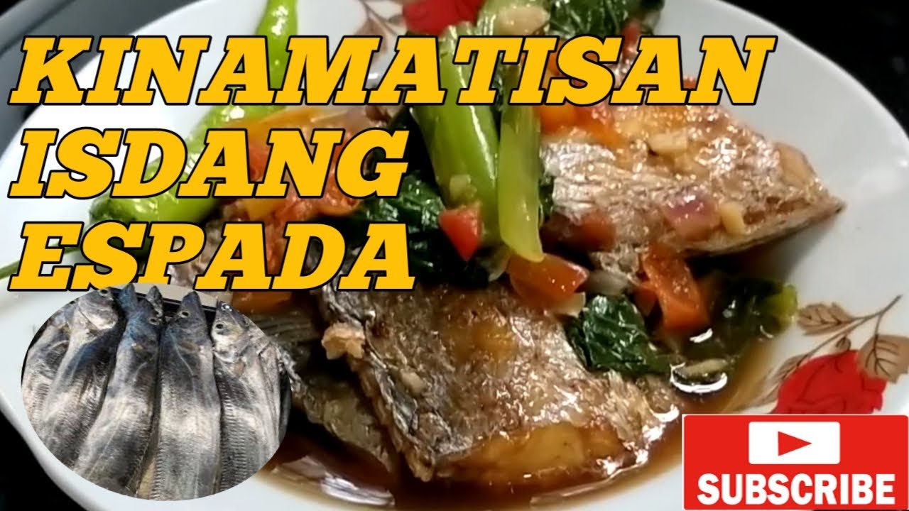 COOKING KINAMATISAN ISDANG ESPADA/#simpleway - YouTube