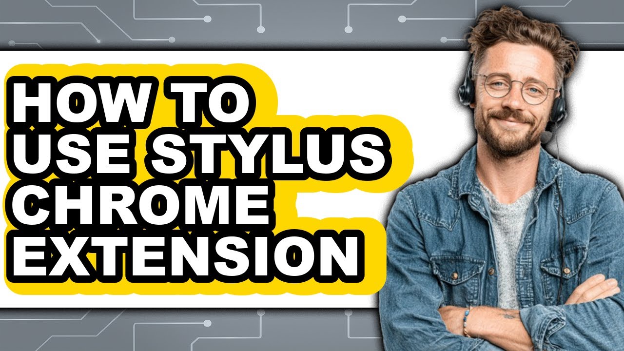 How to Use Stylus Chrome Extension (easy Method) - YouTube