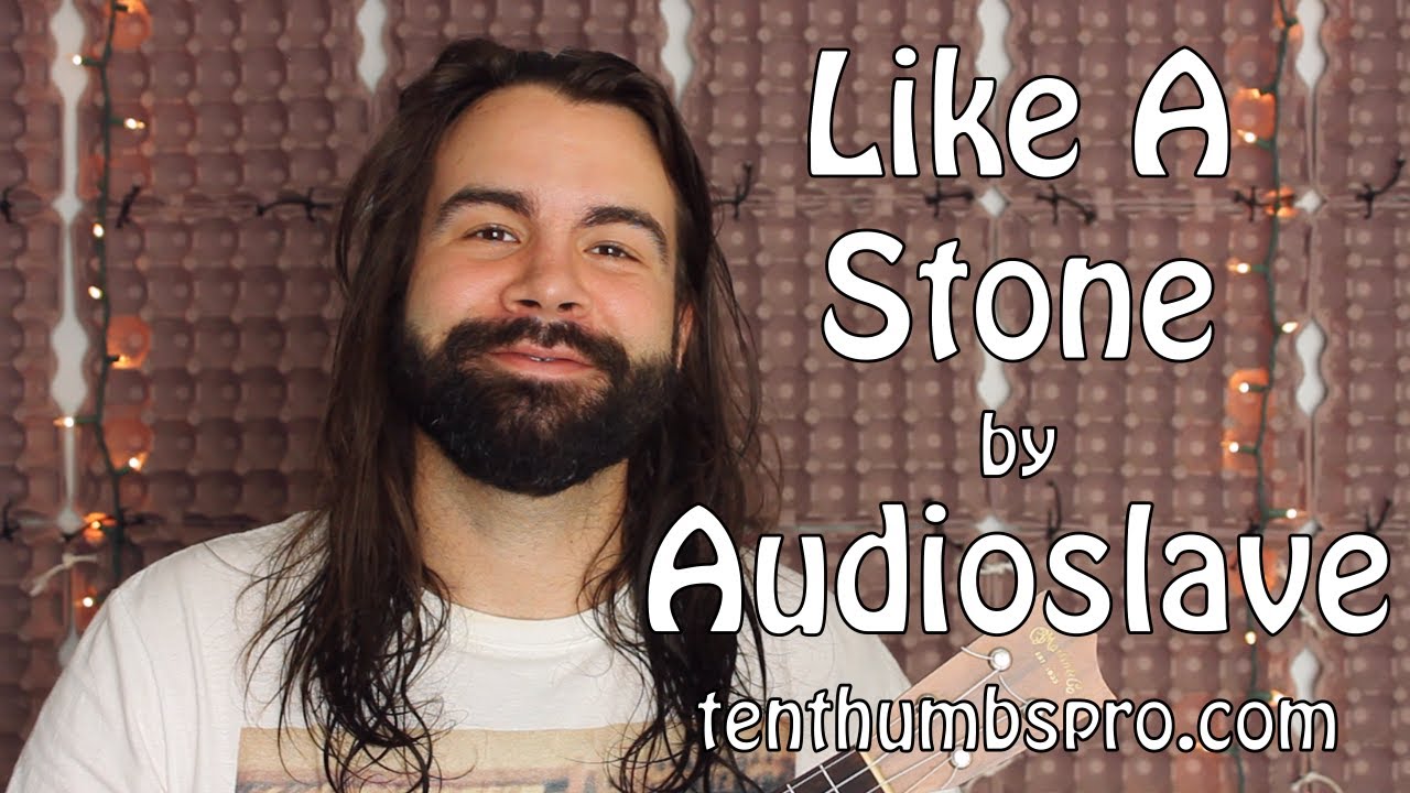 Like A Stone - Audioslave - Ukulele Tutorial - YouTube