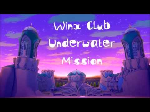 Winx Club - Underwater Mission w/lyrics