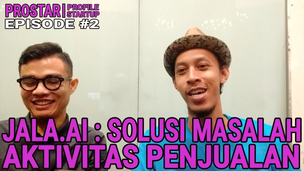 Profile Startup #2 – Jala.ai (Simplify Your Selling Activity) Budget ...