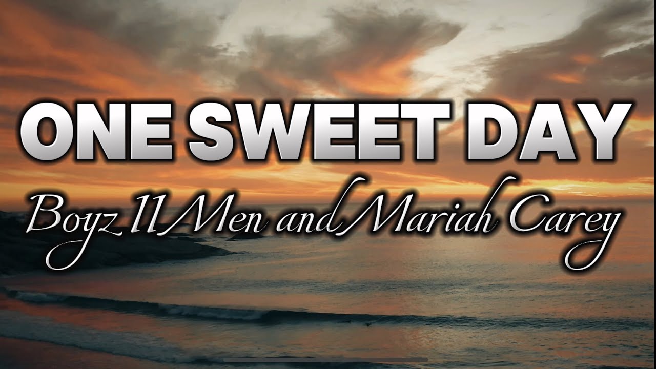 ONE SWEET DAY - BOYZ II MEN and MARIAH CAREY #mitoskareenramirez # ...