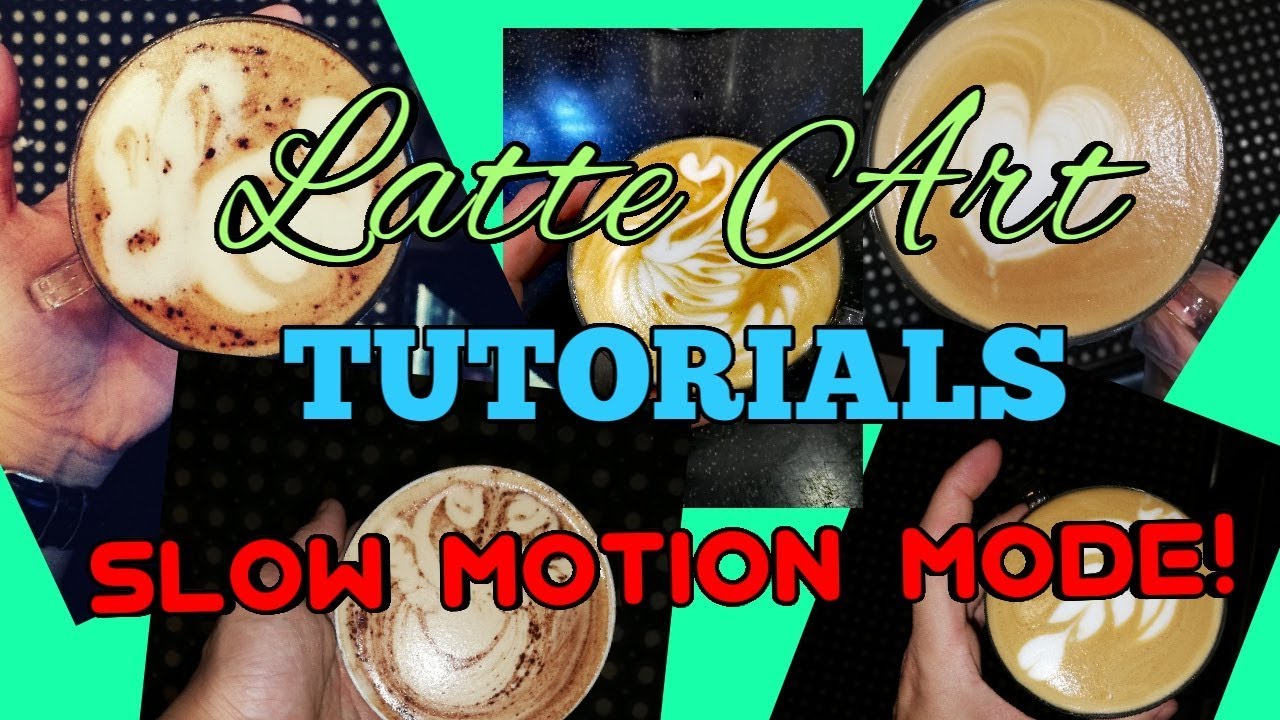 BASIC LATTE ART TUTORIALS || SLOW MO - YouTube