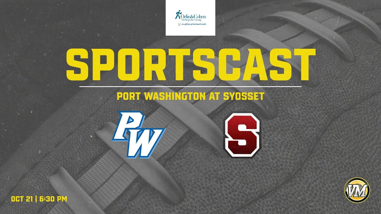 SPORTSCAST | Port Washington vs Syosset | Football | 10/21 - YouTube