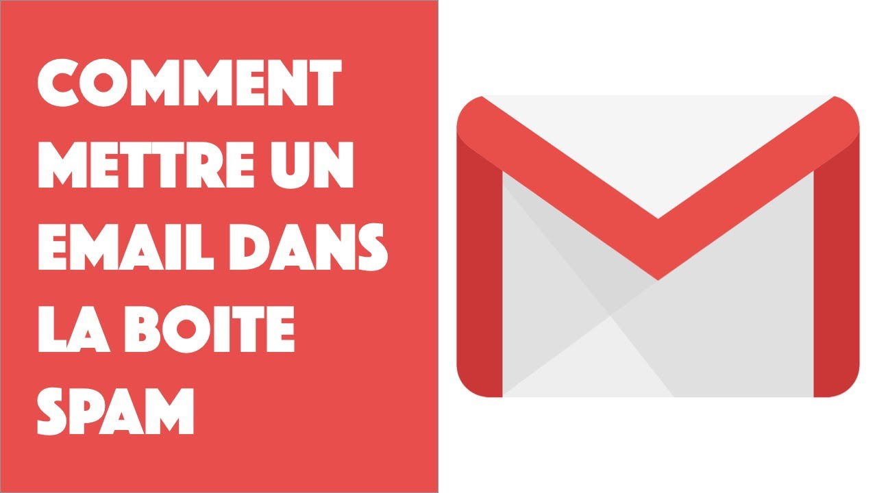 Comment mettre un email dans la boite SPAM ? - YouTube