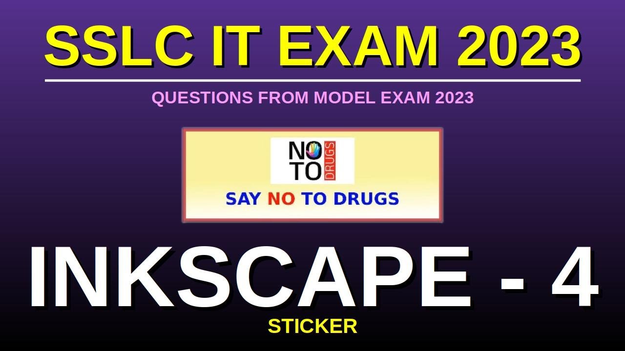 INKSCAPE 4 - STICKER, SSLC IT EXAMINATION 2023 MODEL QUESTION - YouTube