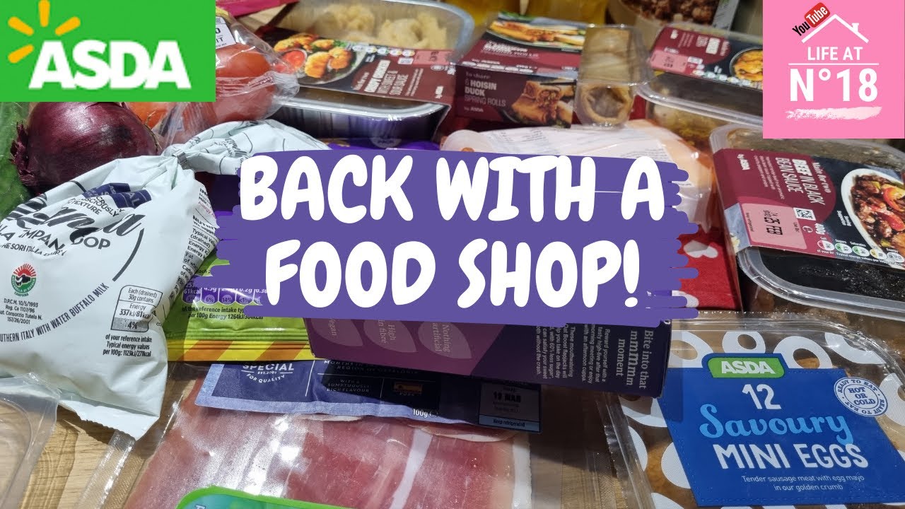 OUR FOOD SHOP THIS WEEK & I FOUND SOME NEW SNACKS FROM ASDA! - YouTube