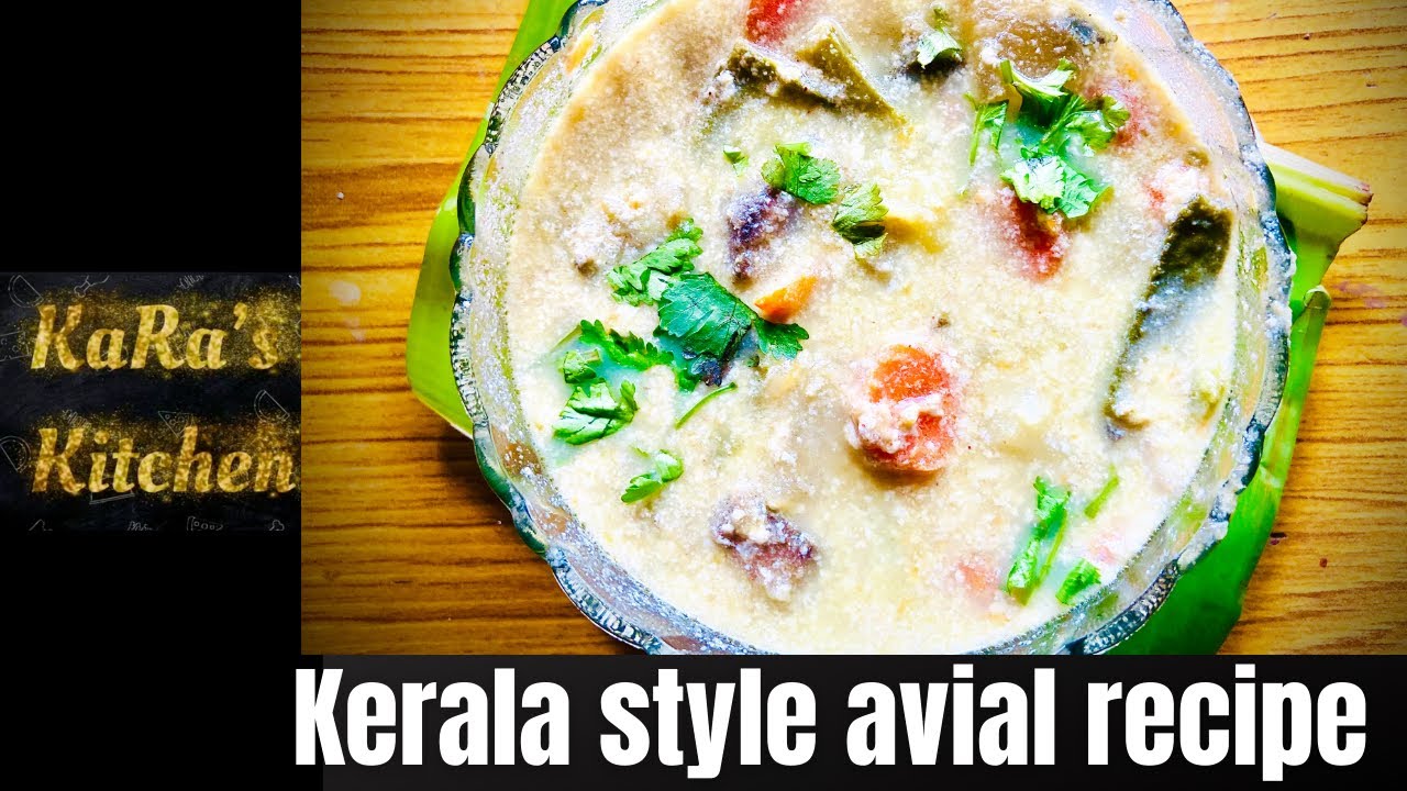 Kerala style avial recipe | Aviyal South Indian dish - YouTube