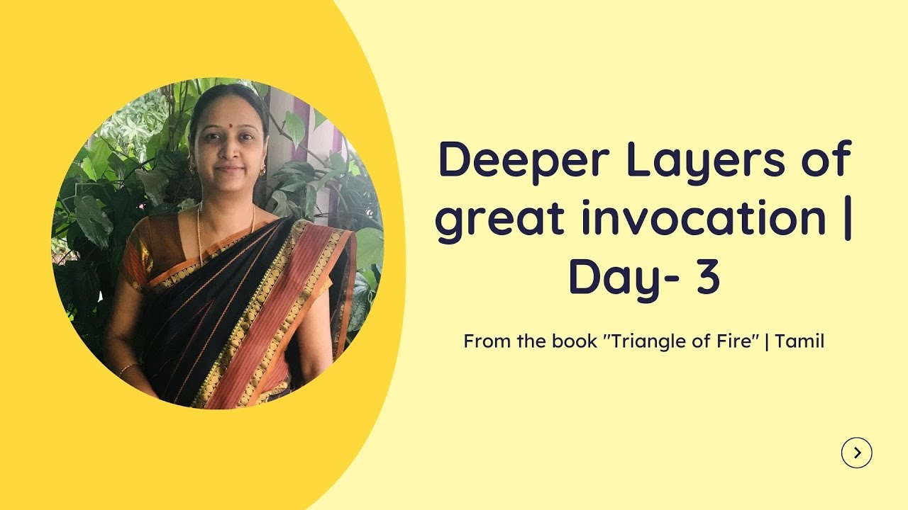 Deeper Layers of great invocation | Day -3 | From the book "Triangle of ...