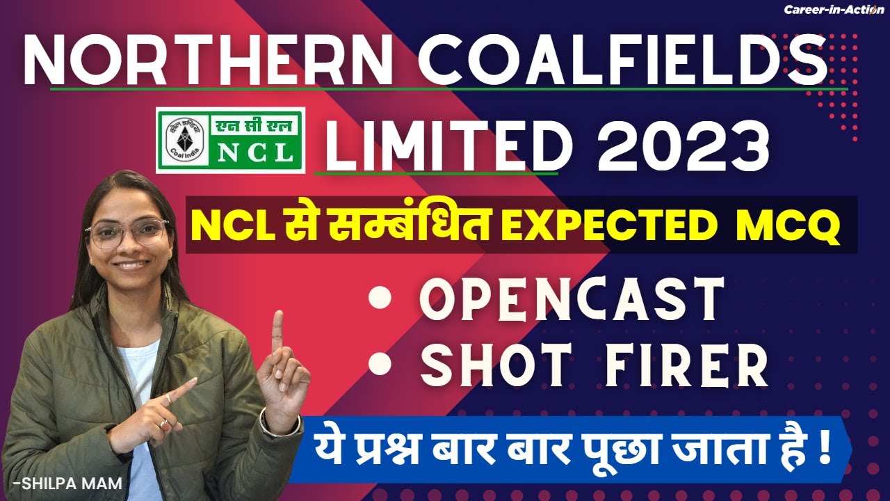 NCL Opencast & Shot firer most Expected MCQ | NCL Mining Sirdar class ...