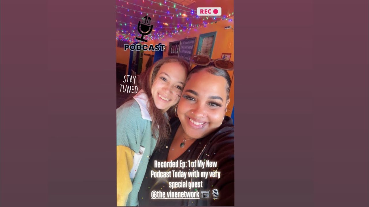 Bri's Sunroom Podcast [ EPISODE 1] Kianna ( @The_vinenetwork Ig & Tik ...