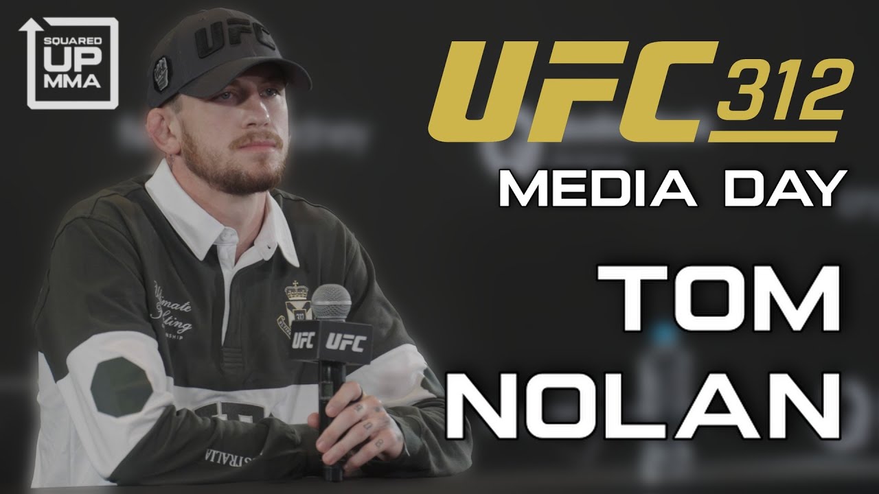 Tom Nolan | UFC 312 MEDIA DAY - YouTube