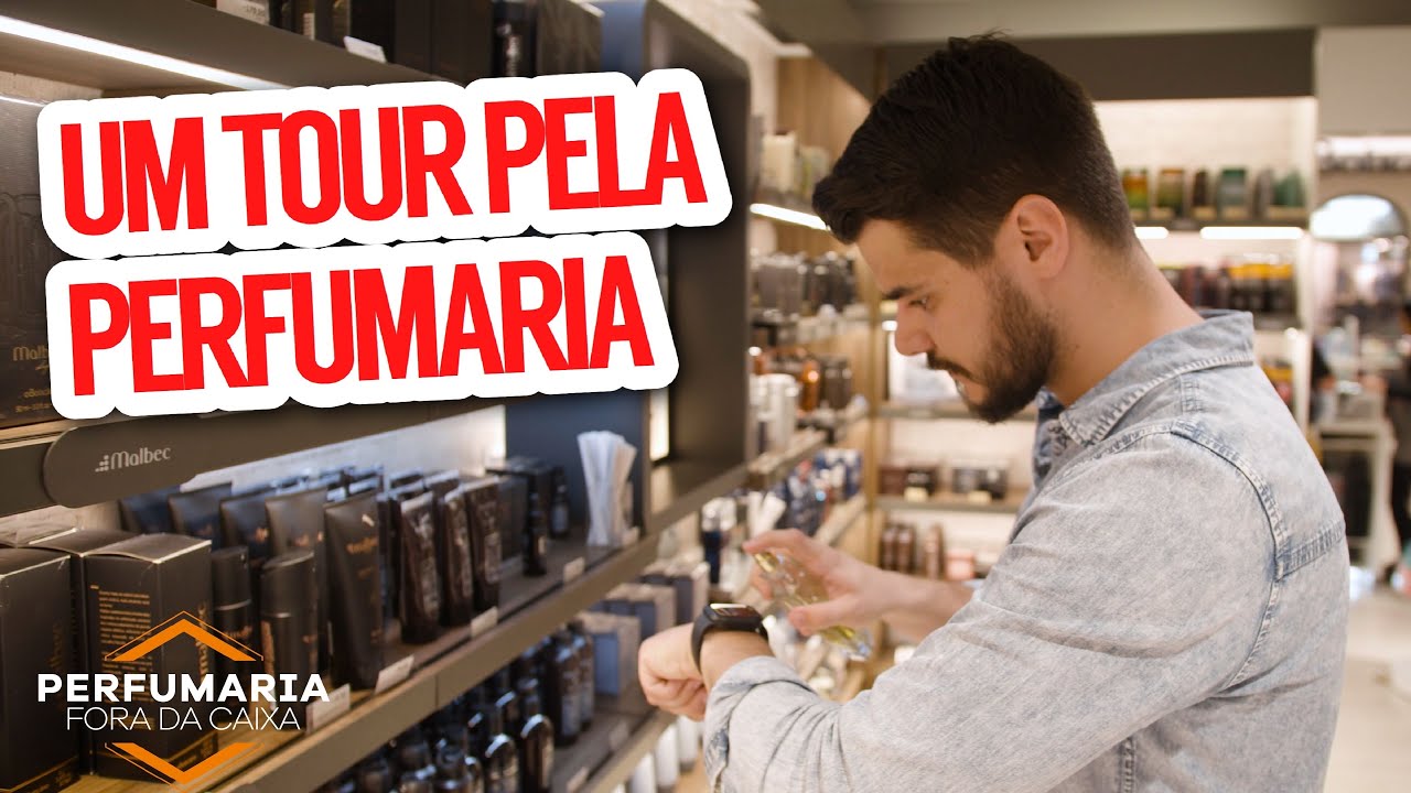 Um TOUR Pela Perfumaria | Conhecendo lojas De NACIONAIS e IMPORTADOS ...