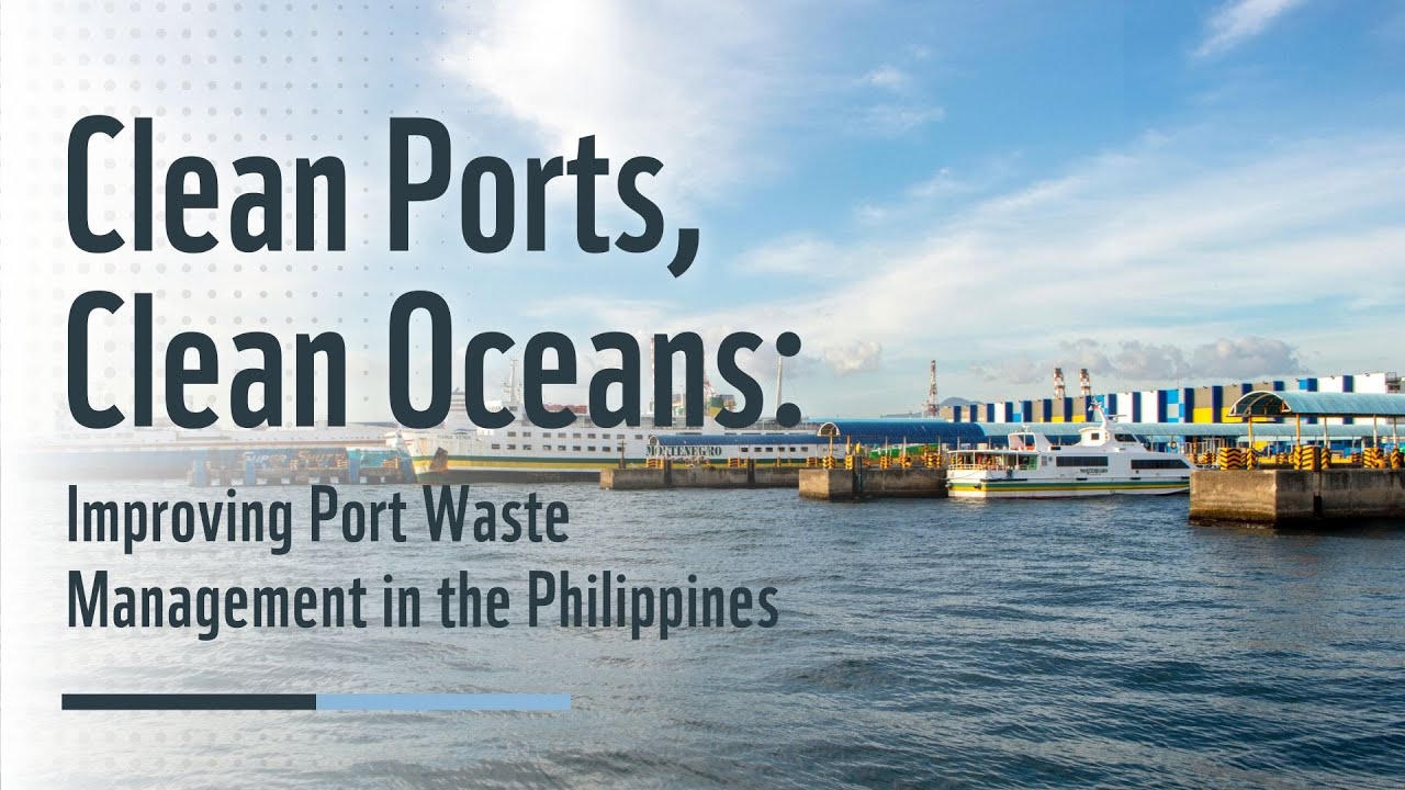 Clean Ports, Clean Oceans: Batangas - YouTube