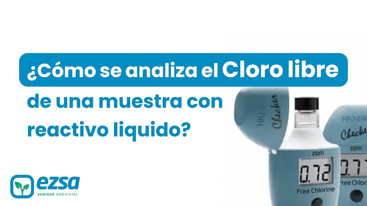 ¿Cómo analizar el Cloro libre con reactivo líquido con minifotómetro ...