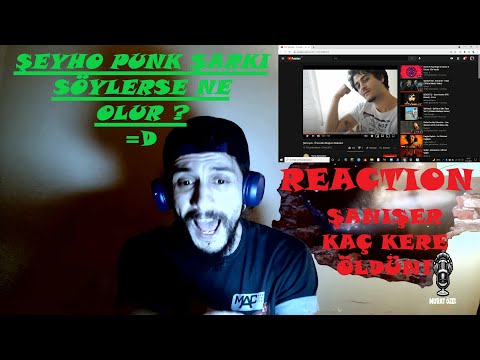 ŞEYHO PUNK SÖYLERSE NE OLUR :D - Önündeki Maçlara Bakanlar  ||ŞANIŞER - Kaç Kere Öldün REACTION !!