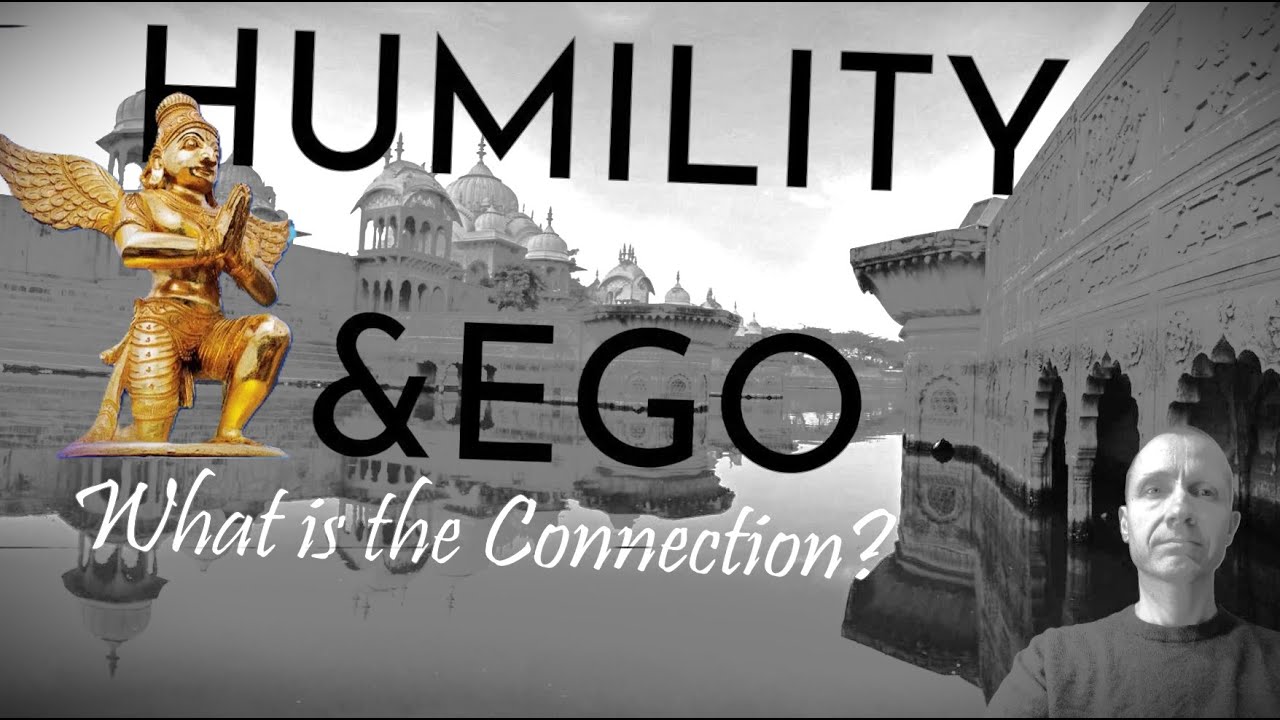 Humility and Ego - What is the Connection? - YouTube