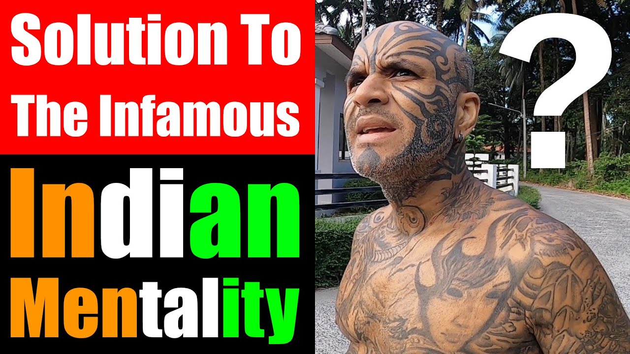 INDIAN MENTALITY - How Indians Can Improve & Change Their Reputation ...