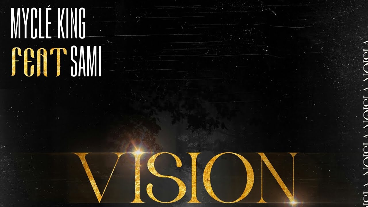 @MycleKing feat Sami -Vision by [@skrixonthetrack6531 ] #vision - YouTube