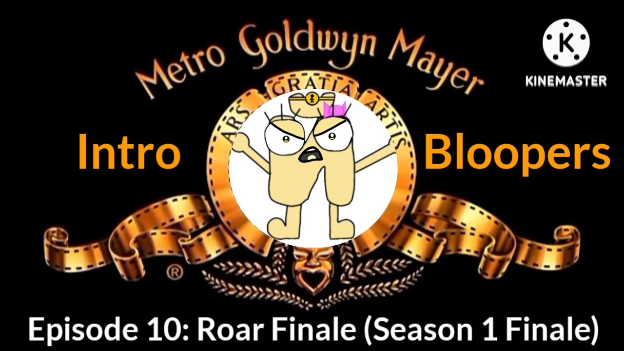 MGM Intro Bloopers Season 1 - Episode 10: Roar Finale (Season 1 Finale ...