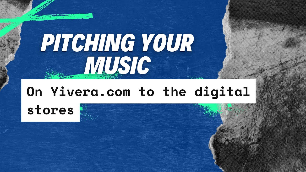 Pitching your music to digital platforms on Yivera.com - YouTube