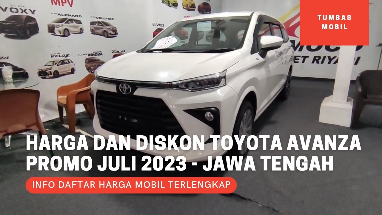 Harga dan Diskon Toyota Avanza - Promo Juli 2023 - OTR Jawa Tengah ...