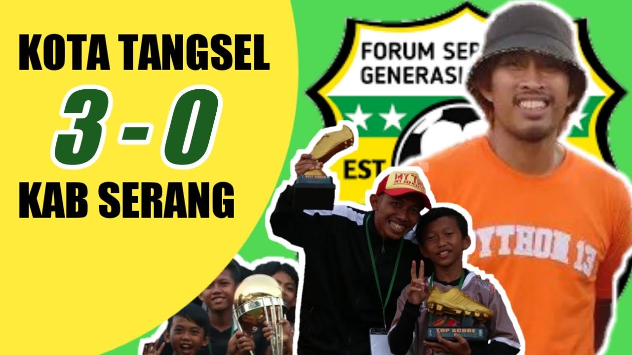 FORSGI PIALA GUBERNUR BANTEN U -12 #forsgi #beritabola #forsgibanten ...