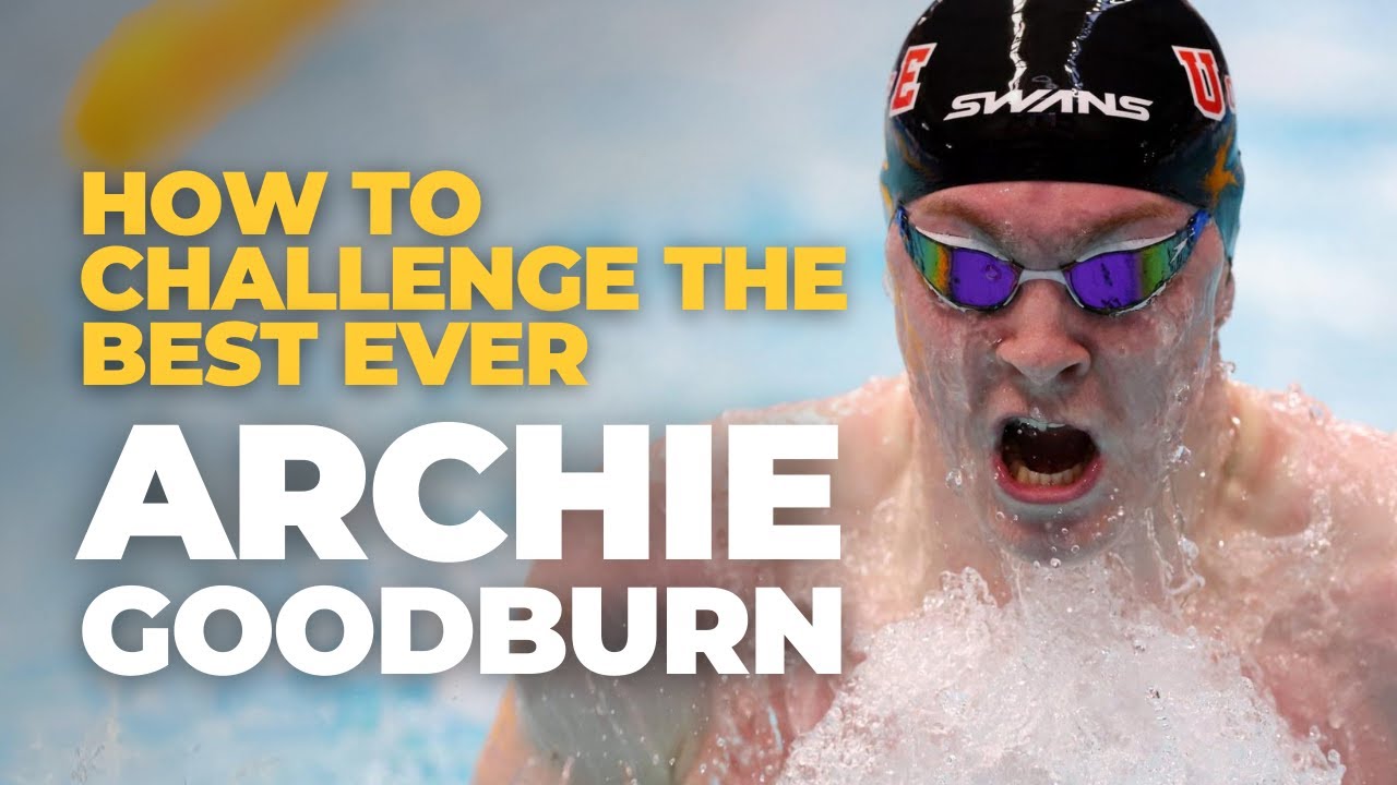 Can ARCHIE GOODBURN challenge Adam Peaty and James Wilby? - YouTube