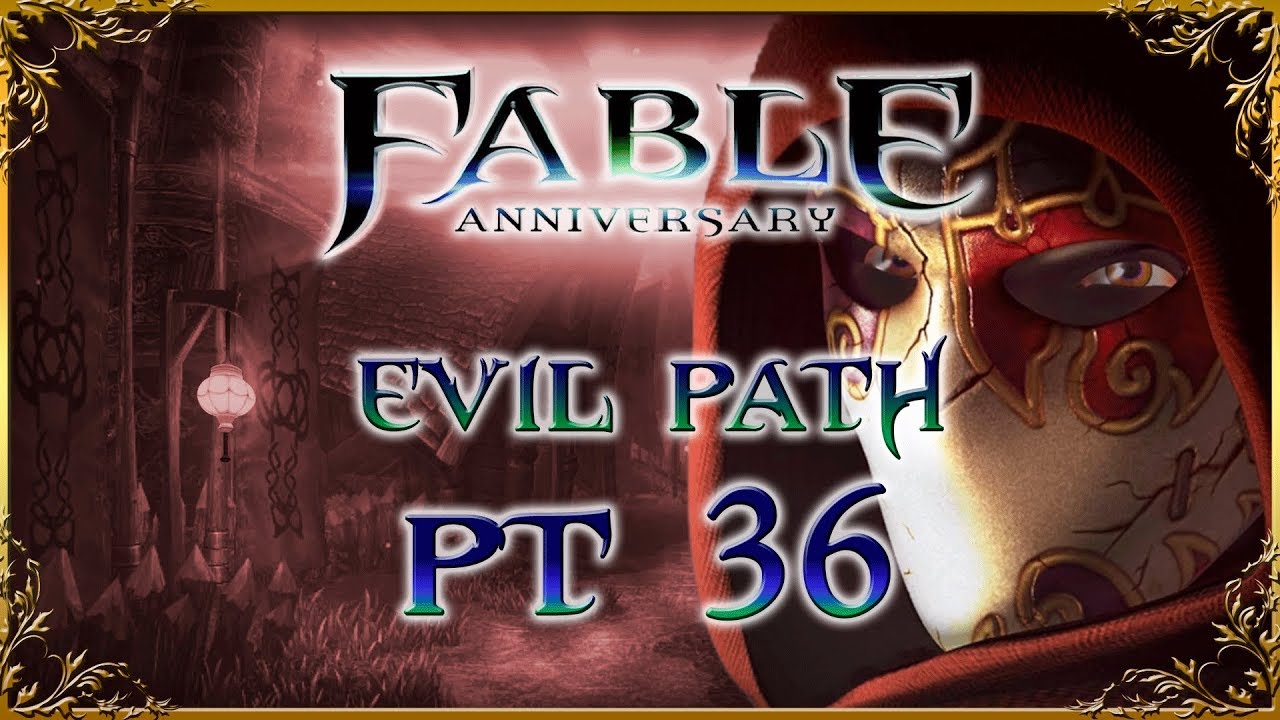 Let's Play Fable Anniversary - Evil - PT 36 - Skorm's Bow & The ...
