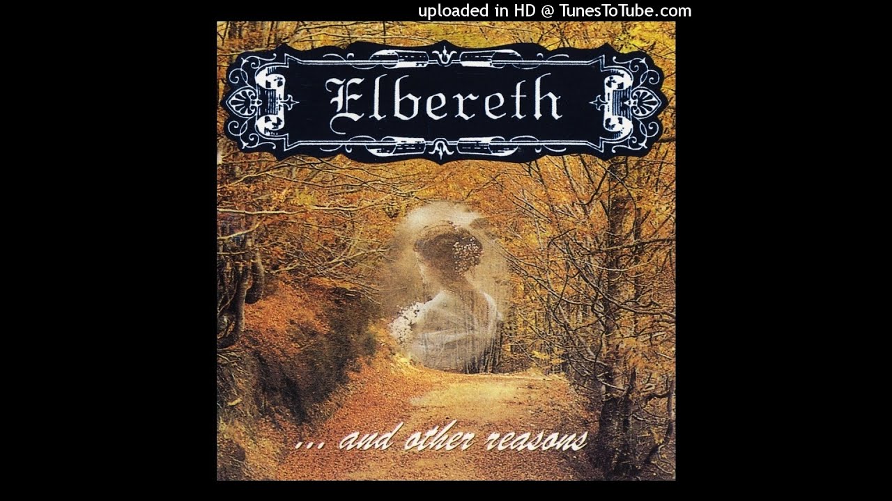 Elbereth - The Idyllic Place Of Innocence - YouTube
