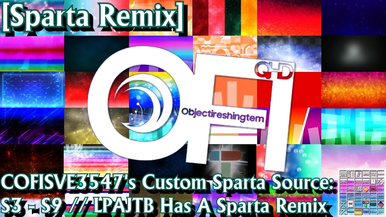 [Sparta Remix] COFISVE3547's Custom Sparta Source: S3 - S9 // LPAJTB ...