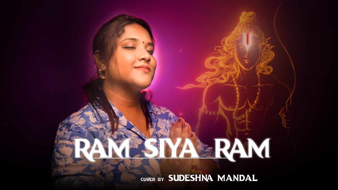 Ram Siya Ram | By Sudeshna Mandal | Sachet Tandon | Poonam Thakkar ...