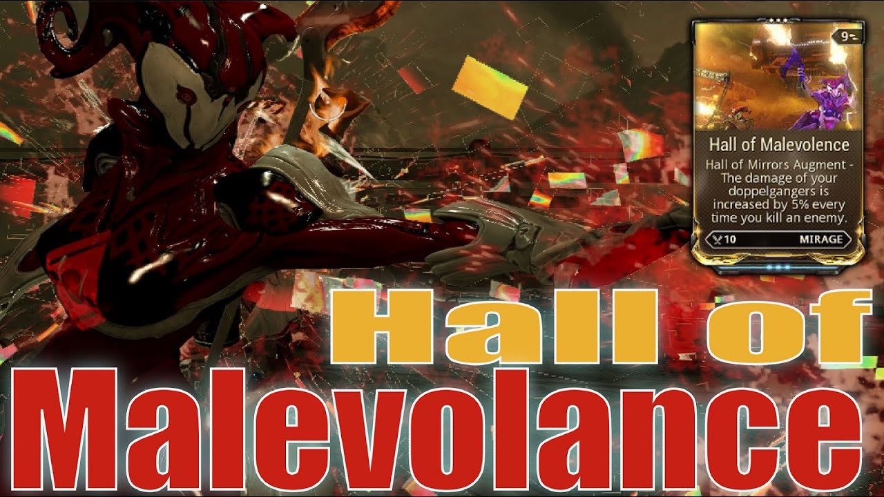 Warframe Mods - HALL OF MALEVOLANCE AUGMENT [Mirage - update 16.4.4 ...