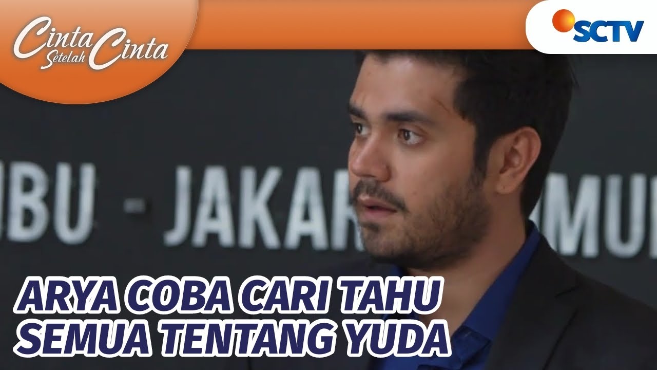 Arya Cari Tahu Semua Tentang Yuda! Siap Bongkar Semuanya! | Cinta Setelah Cinta - Episode 443 ...
