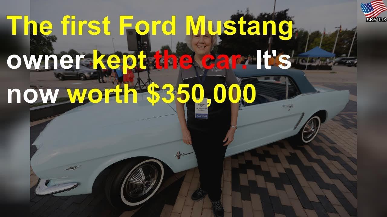 The first Ford Mustang owner kept the car. It's now worth $350,000 ...