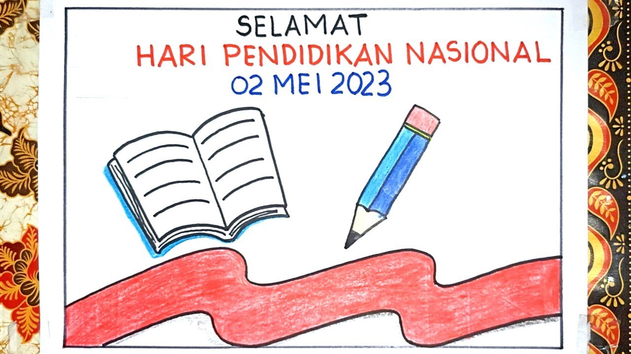 Cara Membuat Poster Hari Pendidikan Nasional 2023 - Poster HARDIKNAS 02 ...
