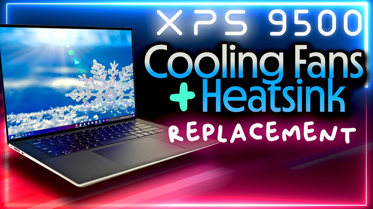 Cooling Fans & Heatsink Replacement | Dell XPS 9500 - YouTube
