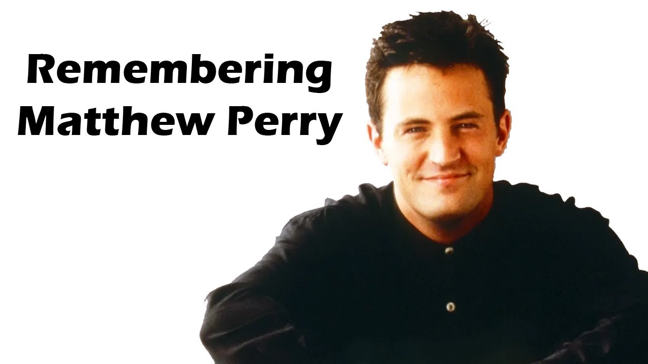 Remembering Matthew Perry - YouTube