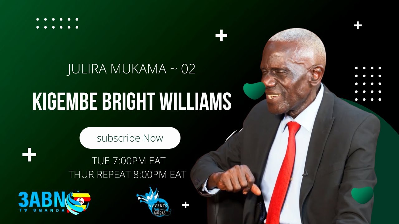 Julira Mukama_Mr Kigembe Bright Williams | 02 - YouTube