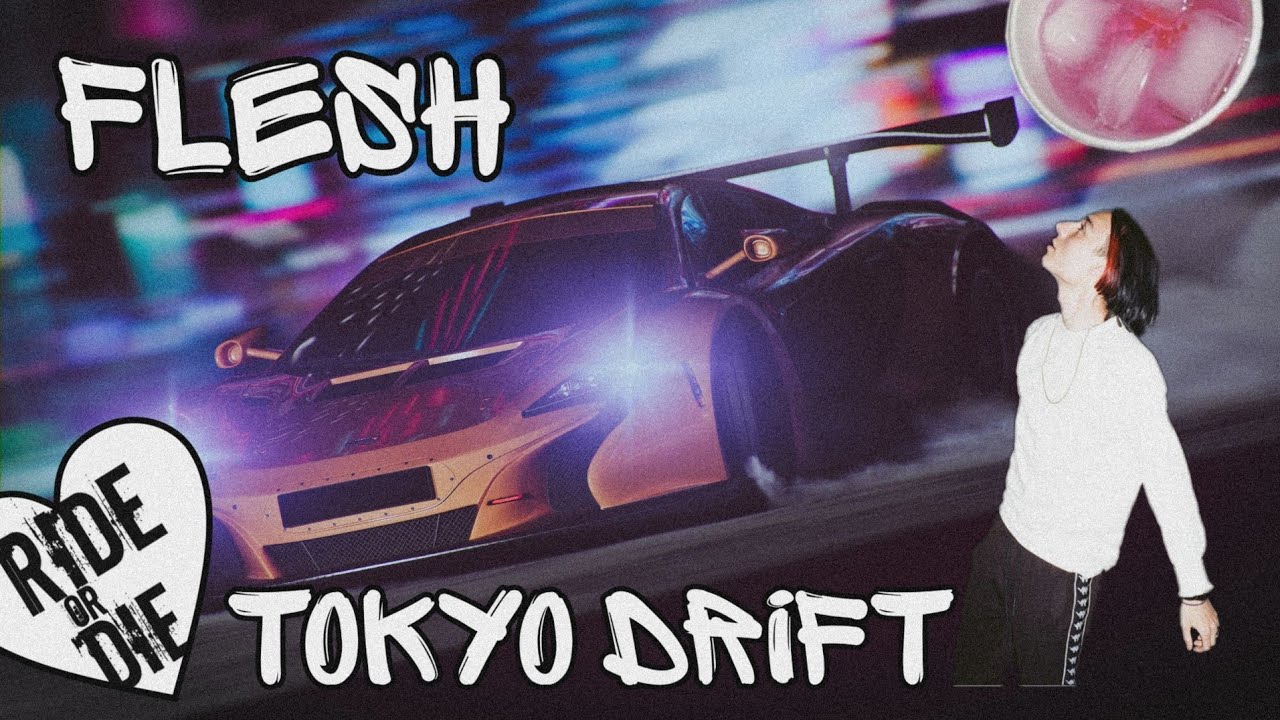 FLESH feat. MellowBite - TOKYO DRIFT (By Seven) - YouTube