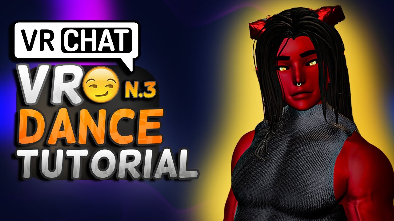 VRCHAT | FULL BODY LAP DANCE TUTORIAL #3 | #vrchat #vrchatdancer # ...